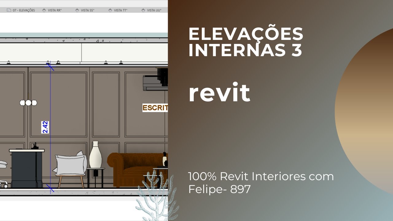 Revit Interiores Felipe- Aula 897 - ELEVAÇÕES INTERNAS 3 - YouTube