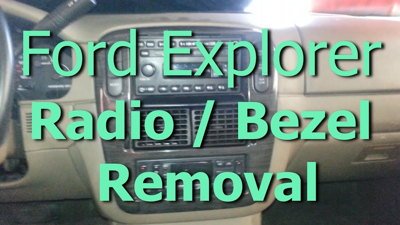 How to Remove Explorer Bezel and Radio (CD Player) - YouTube