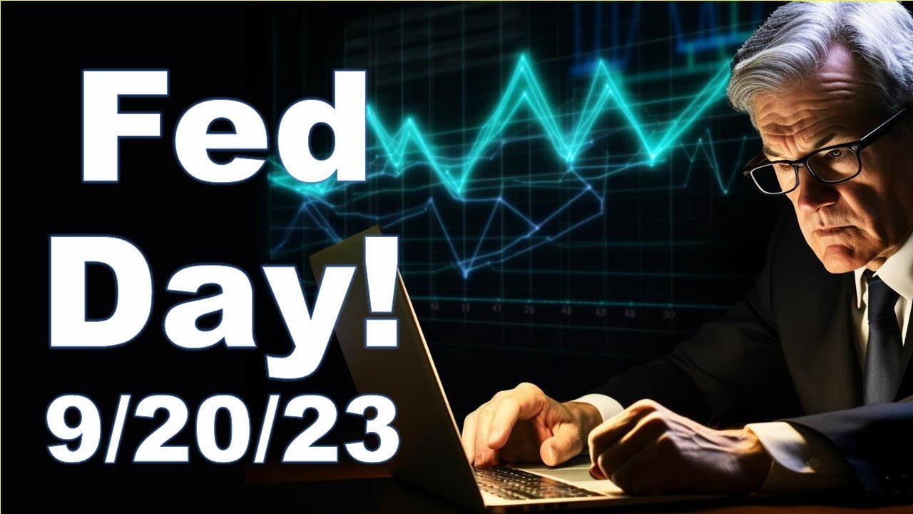 Fed Day! - 09/20/23 - YouTube