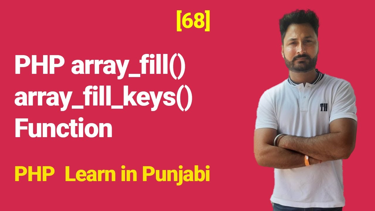 PHP array_fill_keys() Function | PHP array_fill() Function - YouTube