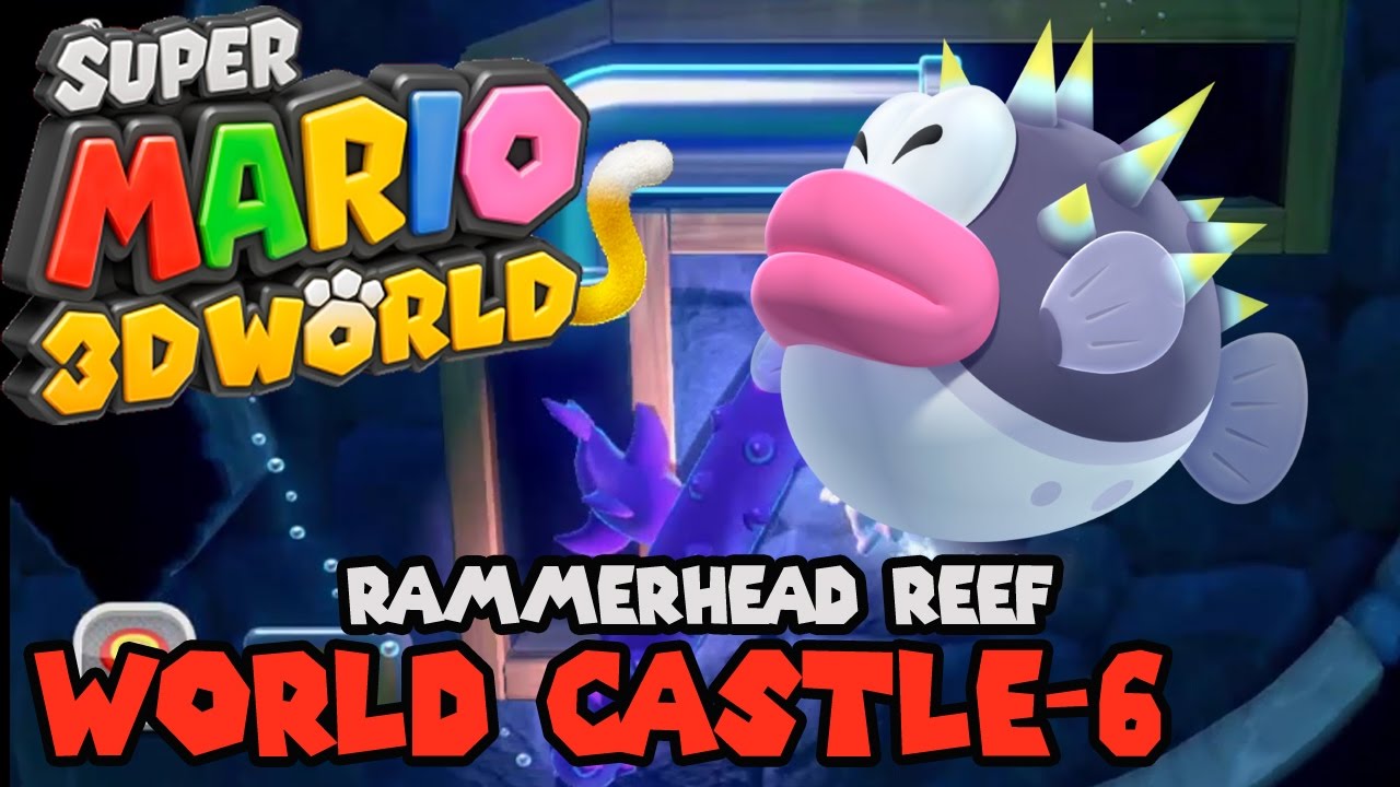 Super Mario 3D World - RAMMERHEAD REEF (World Castle-6) (Nintendo Wii U ...