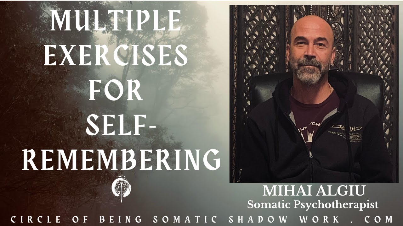 Fourth Way exercises for Self-Remembering | Eating, Waiting, Talking ...