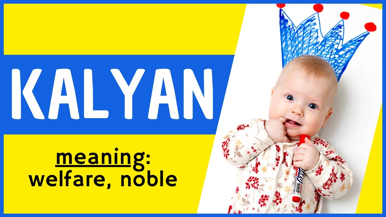 Kalyan - Kalyan Name Meaning – Kalyan Name Status - Indian baby boy ...