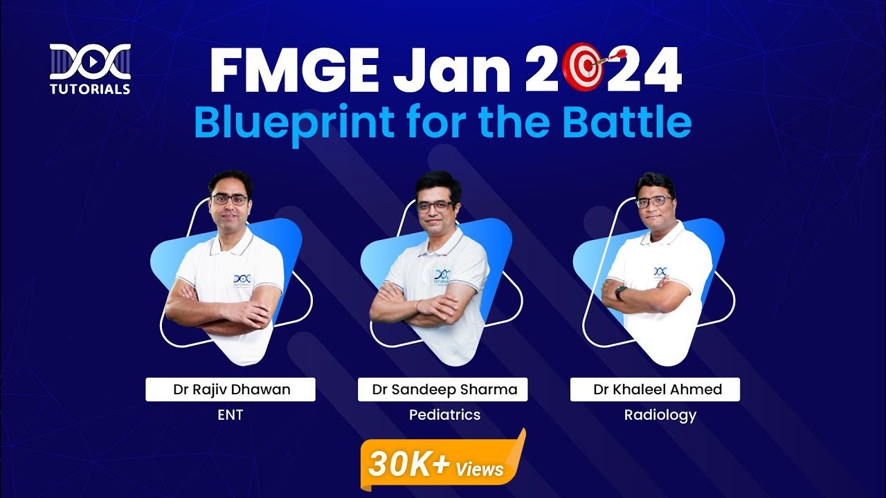 FMGE Jan 2024 - Blueprint for the Battle | Dr Rajiv Dhawan | Dr Sandeep ...