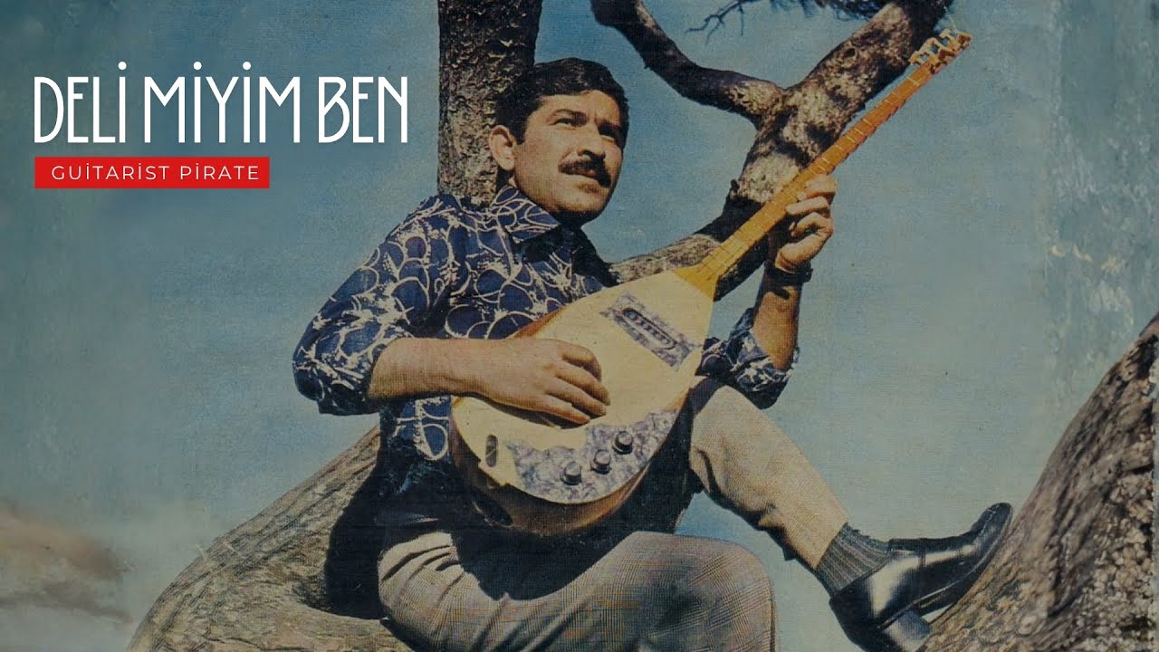 Deli miyim Ben - Mahsuni Şerif (Anatolia Mixes) | Guitarist Pirate ...