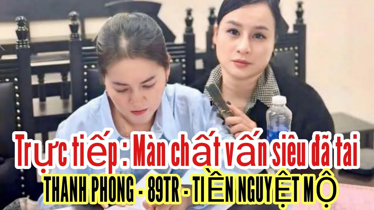 Trực tiếp : T.PHONG và màn chất vấn siêu đỉnh số tiền 89tr - Tiền Nguyệt Mộ - YouTube