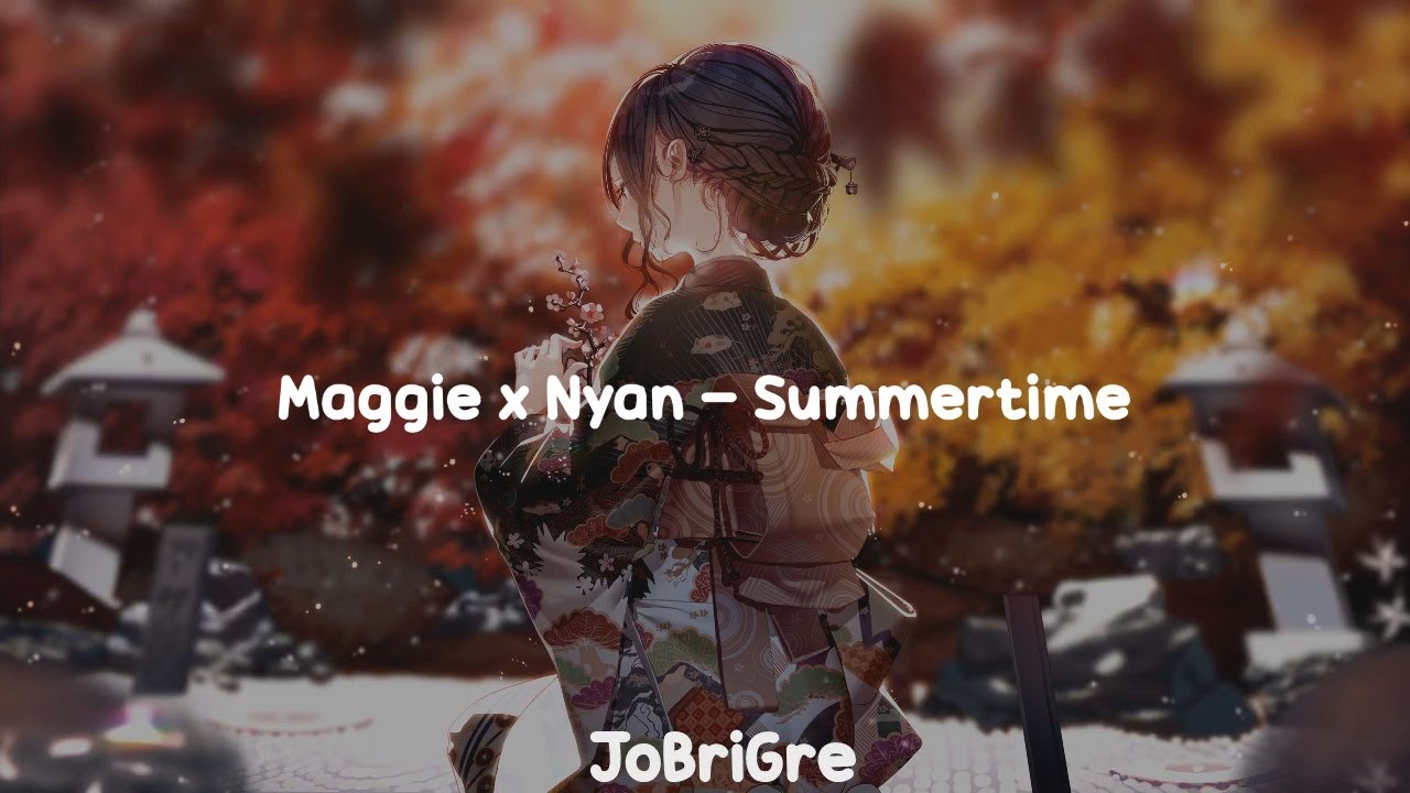 Maggie x Nyan - Summertime [Sub Español] - YouTube