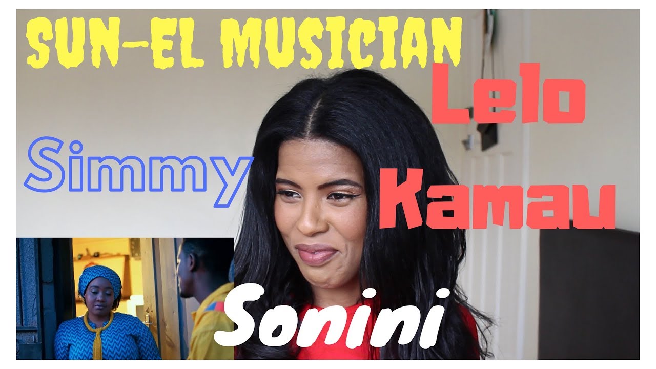 Sun-EL Musician - feat Simmy & Lelo Kamau Sonini | (***REACTION ...