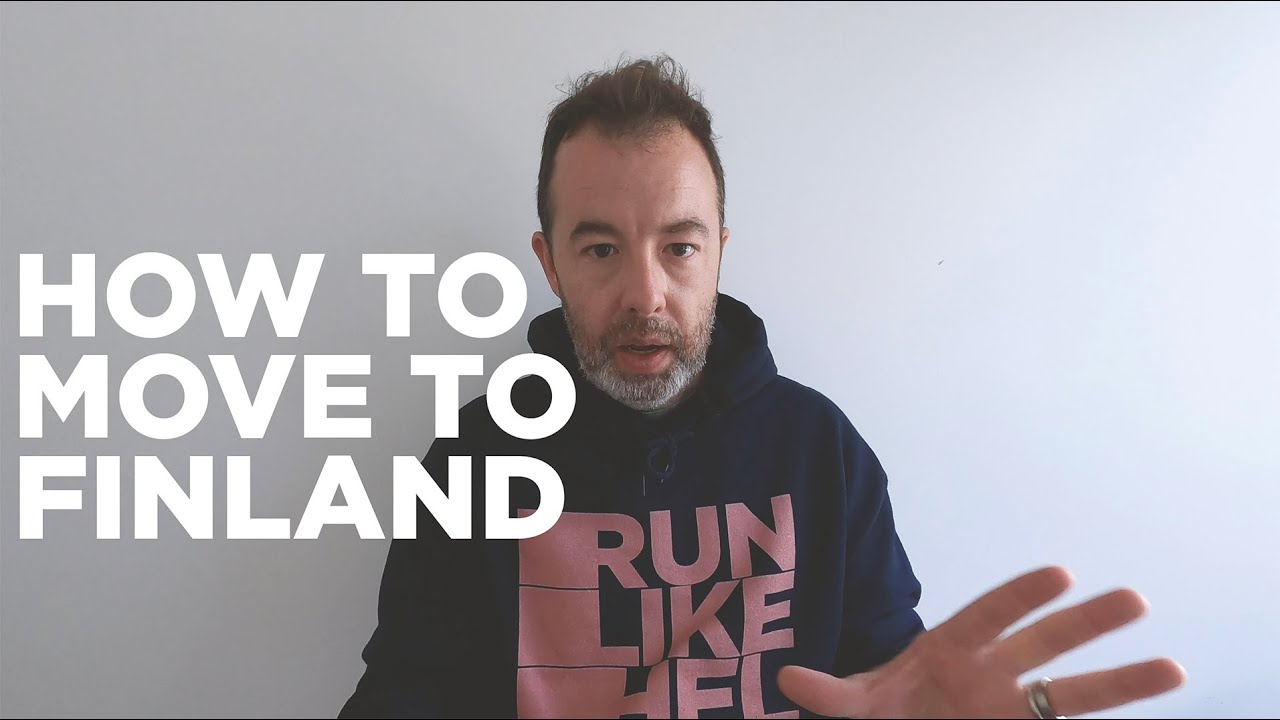 How to move to FINLAND - YouTube
