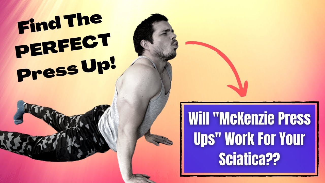 Are Press Ups The Best Exercise For Sciatica & Herniated Disc? - YouTube