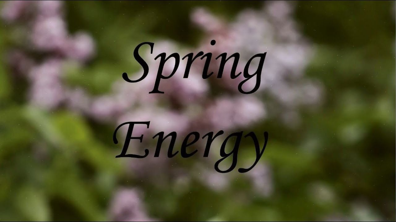 Spring Energy - YouTube