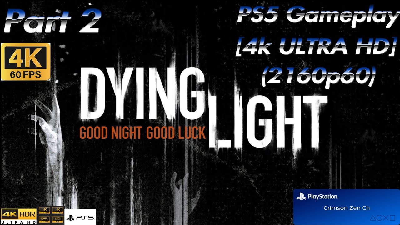 [4k ULTRA HD] Dying Light | Part 2 | Immersive 4k ULTRA HD Graphics ...