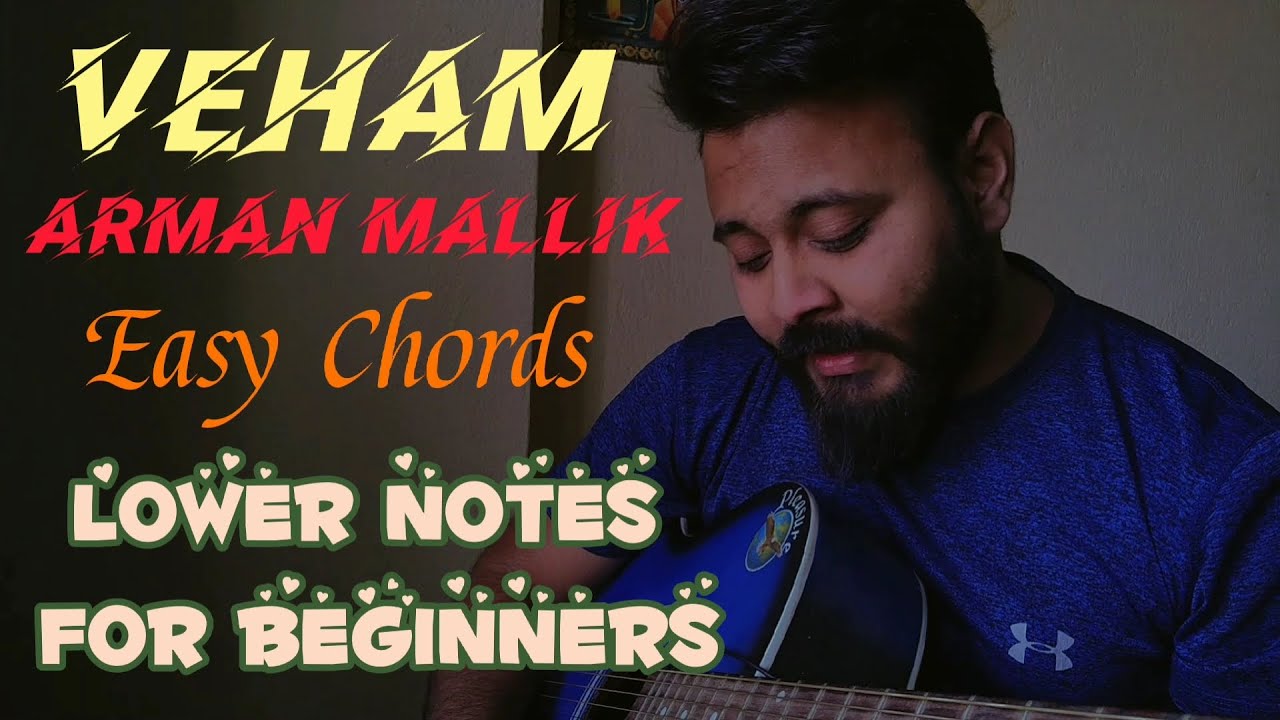 Veham Guitar Lesson | Armaan Mallik | Asim Riaz | Easy Guitar Chords ...