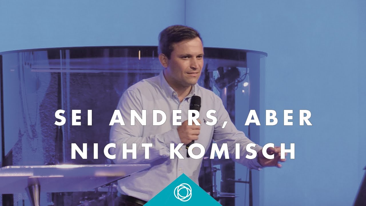 Sei anders, aber nicht komisch · Basti Decker · Elim Kirche Hamburg - YouTube