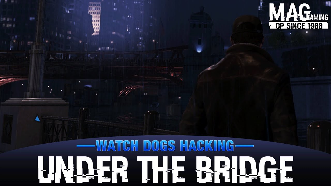 Watch Dogs / Online Hacking / Under The Bridge - YouTube