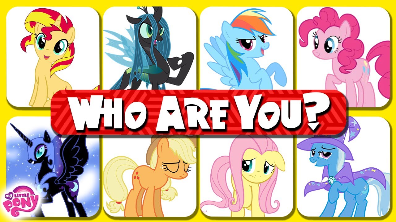 Which My Little Pony Character Are You? | Fun Personality Quiz! - YouTube