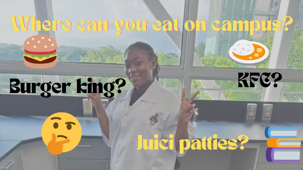 Where you can eat on campus! UWI Edition|• Food places|• University ...