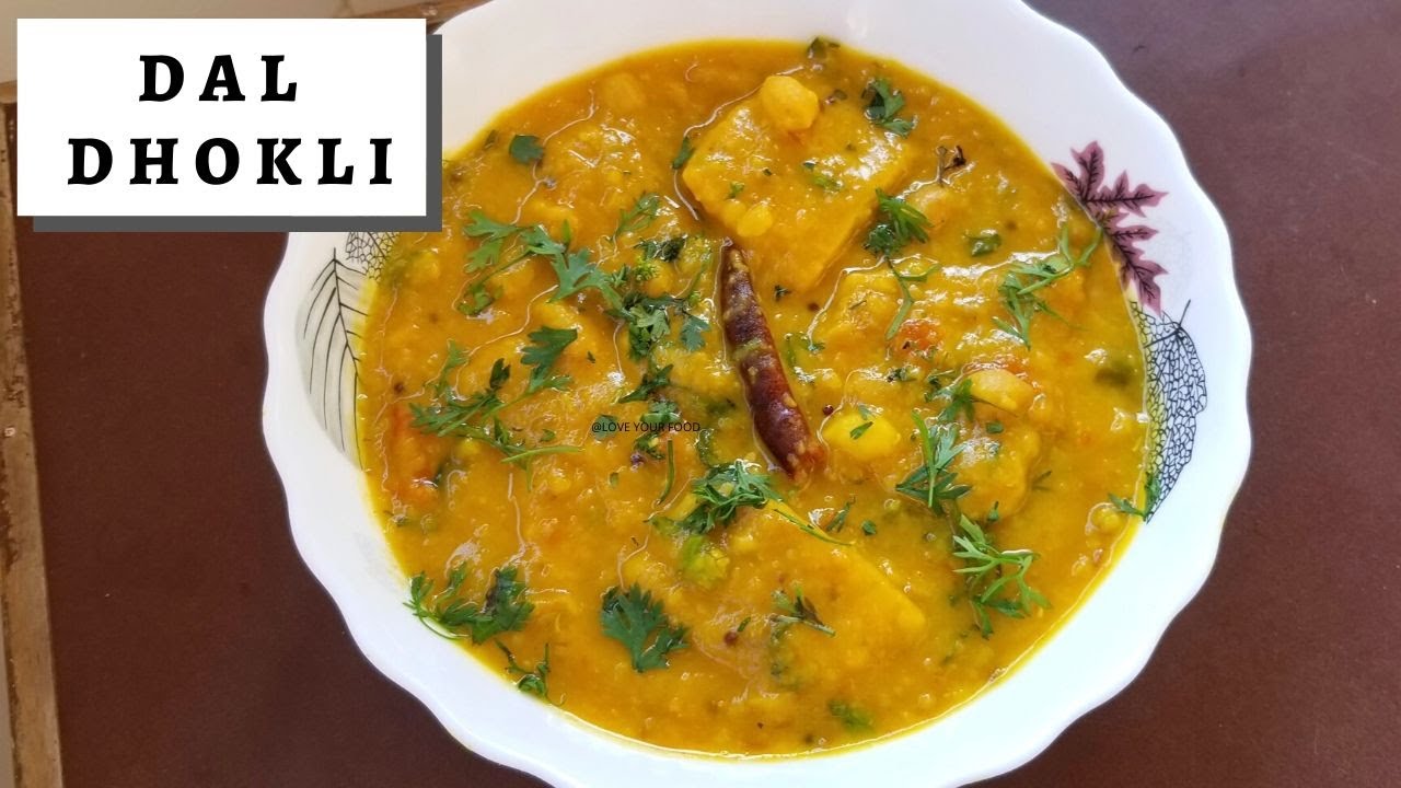 Dal Dhokli Recipe | Dal Dhokli | जब लॉकडाउन में सब्जी है कम सिर्फ दाल ...