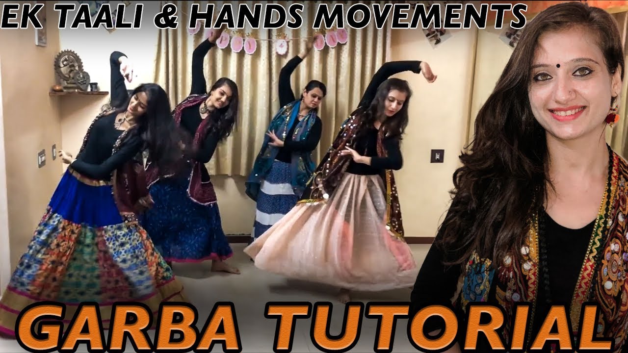 Garba Tutorial Session 2 | Basic Hand Movements | Ek Taali Garba ...