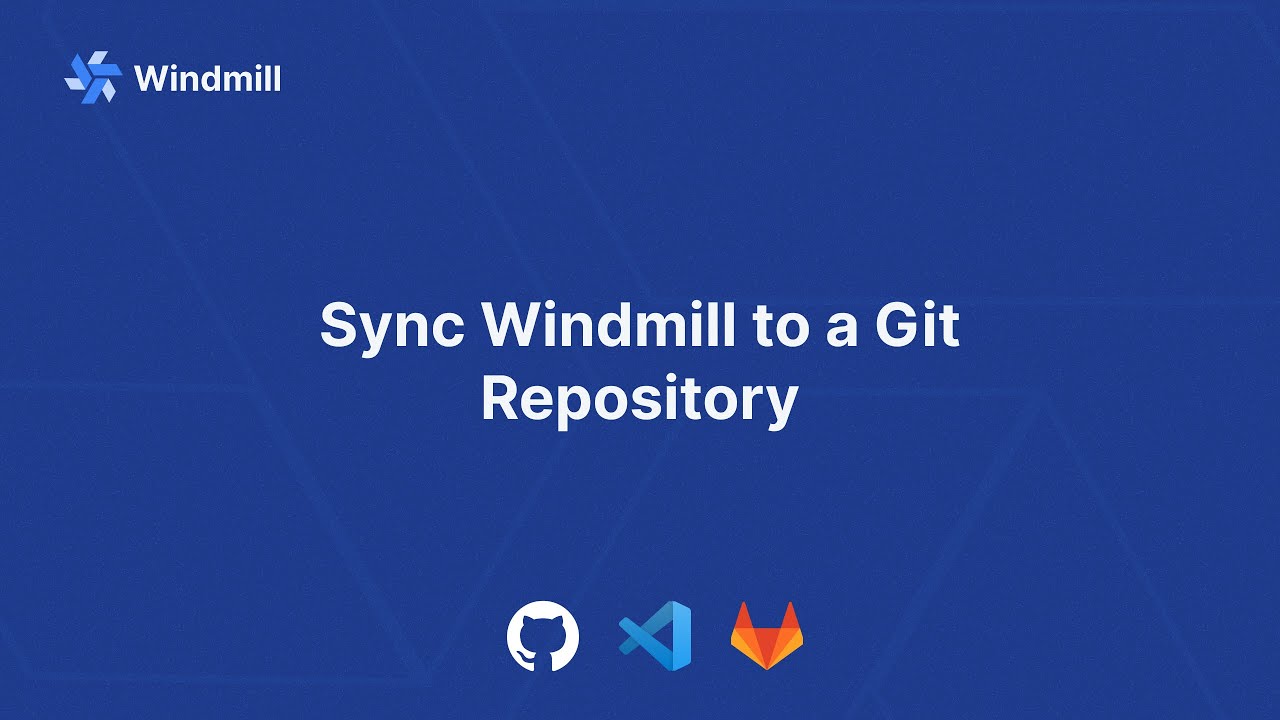 Sync Windmill to a Git Repository - YouTube