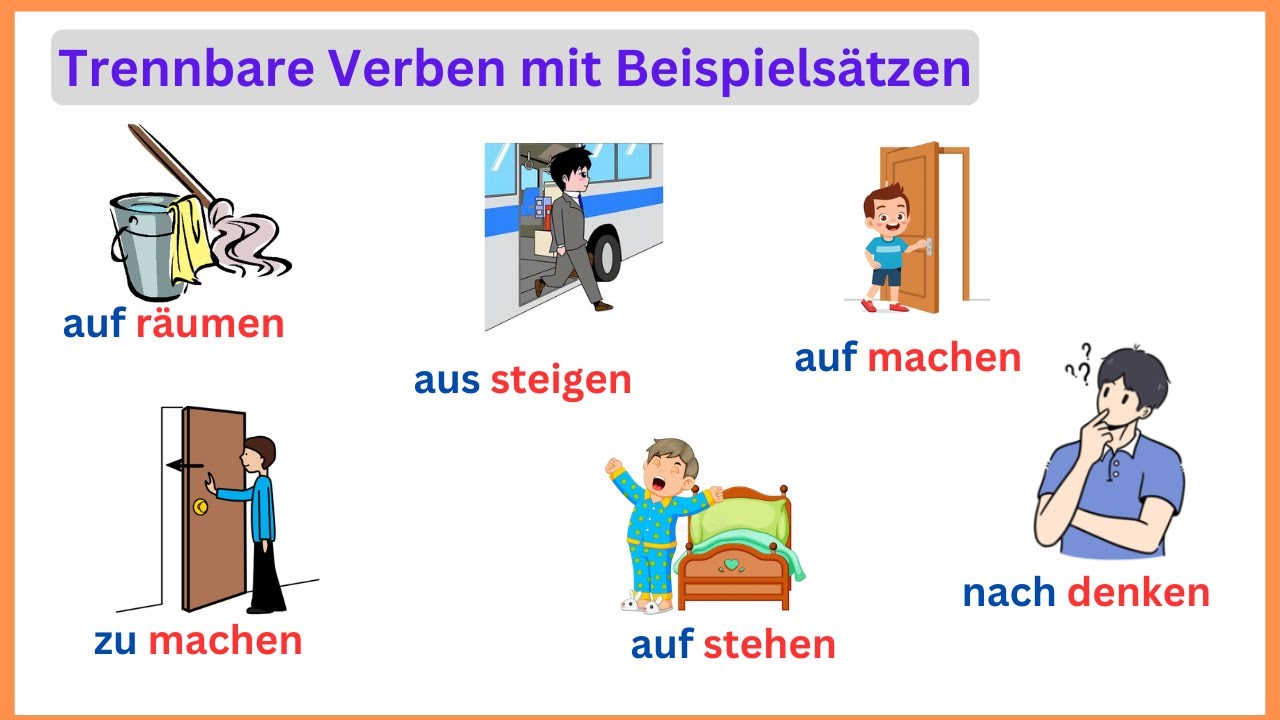 30 Trennbare Verben mit Beispielsätzen – Einfache Erklärungen für ...