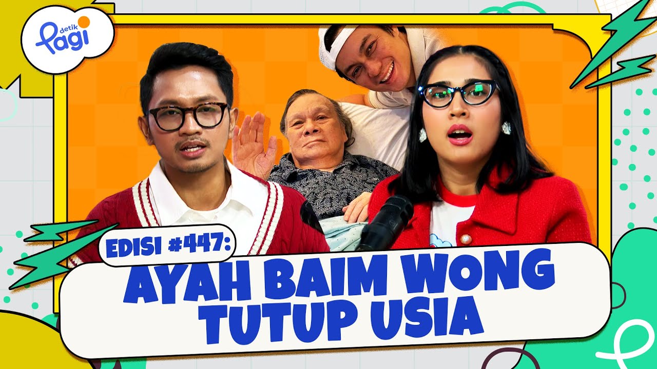 Ayah Baim Wong Tutup Usia - YouTube