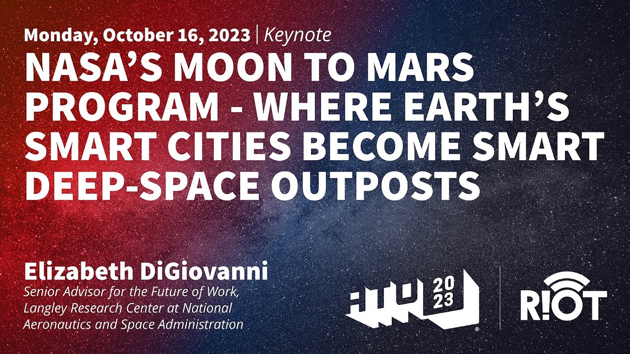 NASA's Moon to Mars Program - Where Earth's Smart Cities Become Smart ...