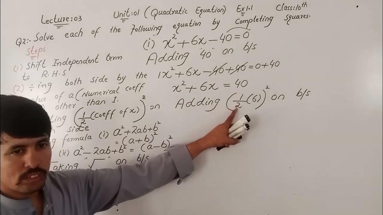 Lecture 03 Unit 01 ( Quadratic equation) Exer 1.1 (Q2 i, ii, iii) Topic:Completing Square Class ...