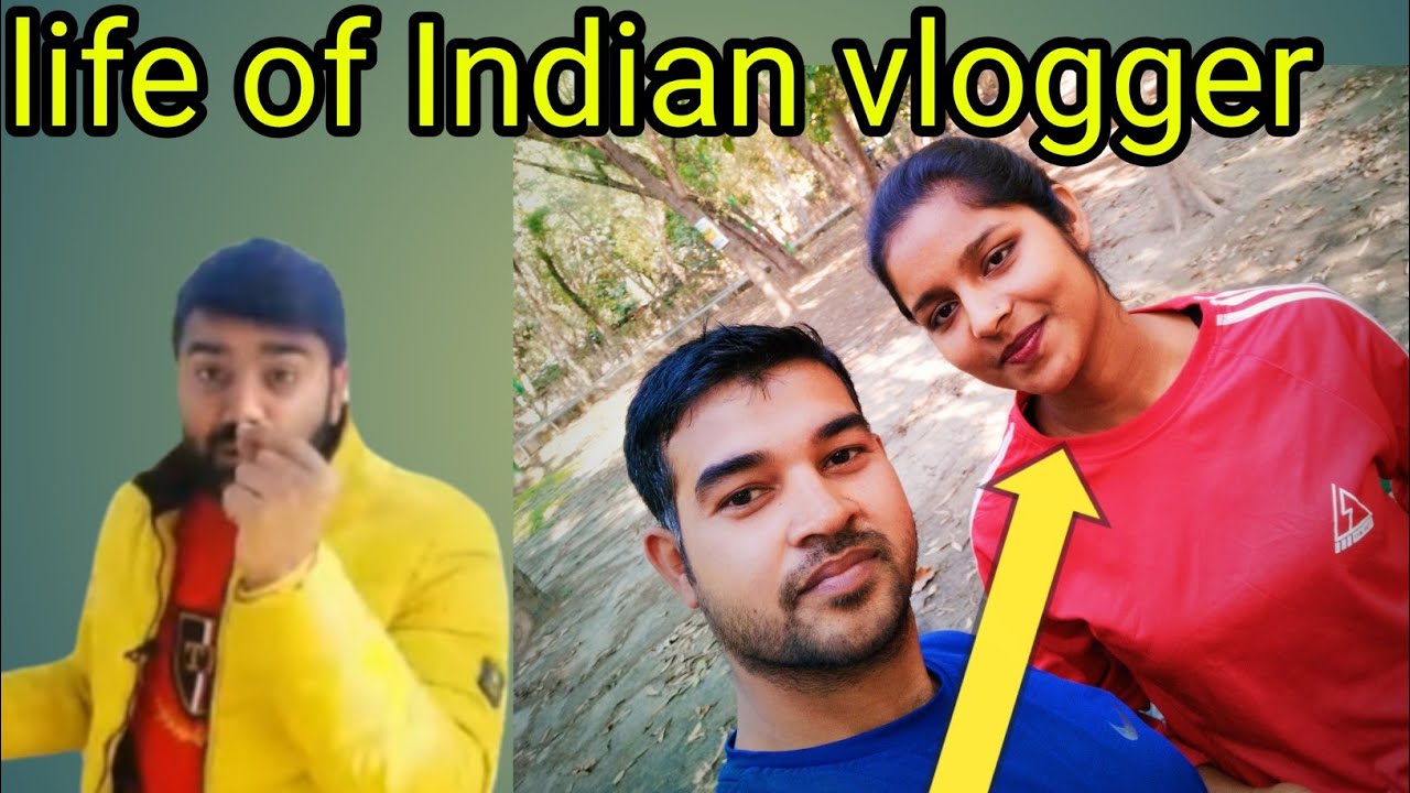 life of Indian vlogger || - YouTube