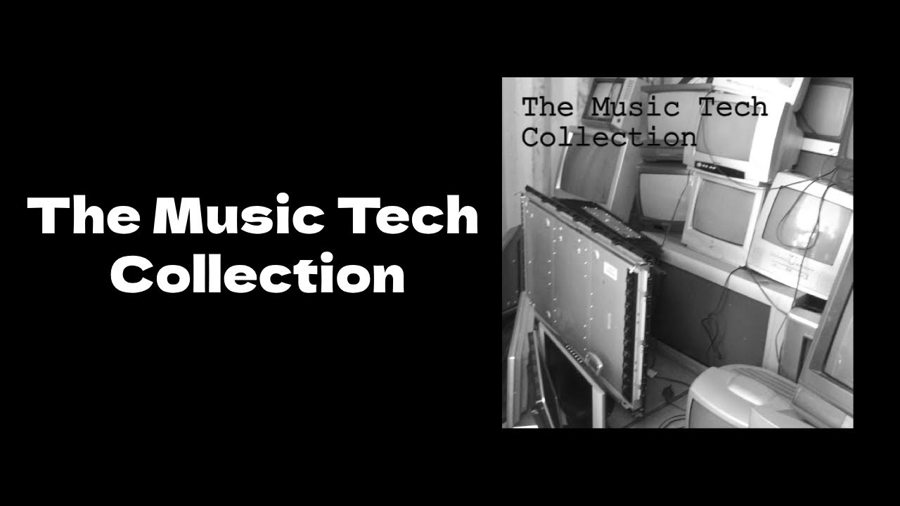 The Music Tech Collection.mp3 - YouTube