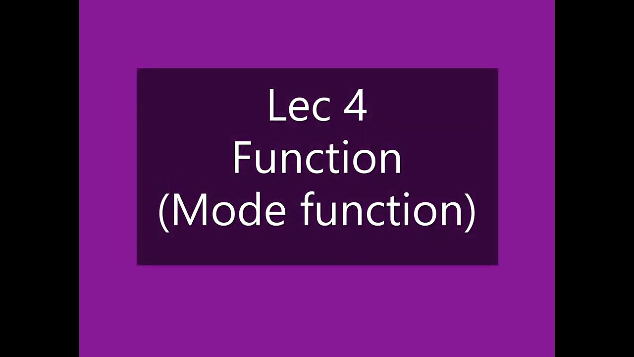 maths 12 em lec 4 Function Mode funtion - YouTube