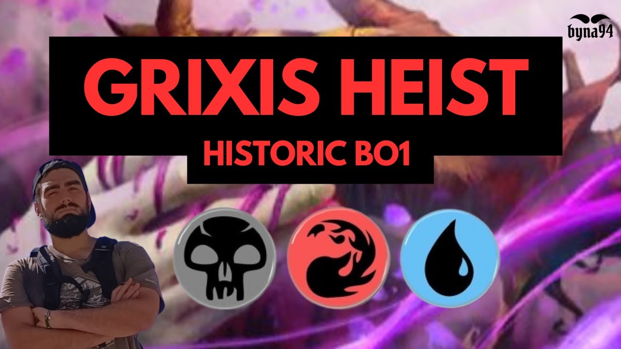 GRIXIS HEIST Historic Bo1 #mtgarena #mtgita #mtg - YouTube