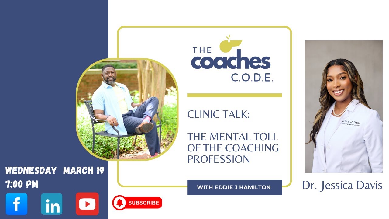 The Mental Toll of Coaching | Dr. Jessica Davis on Coach Burnout ...
