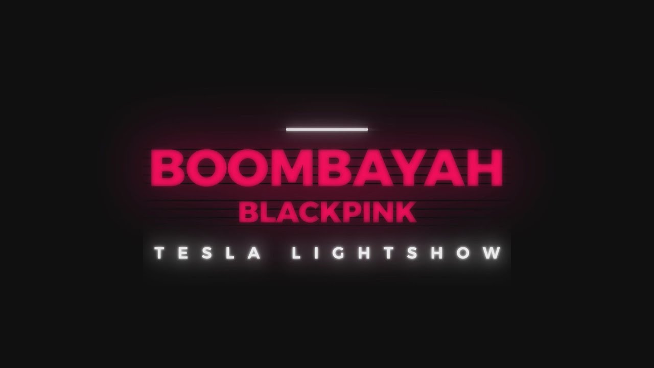 Tesla Custom Light Show 【BOOMBAYAH - BLACKPINK】Edition - YouTube
