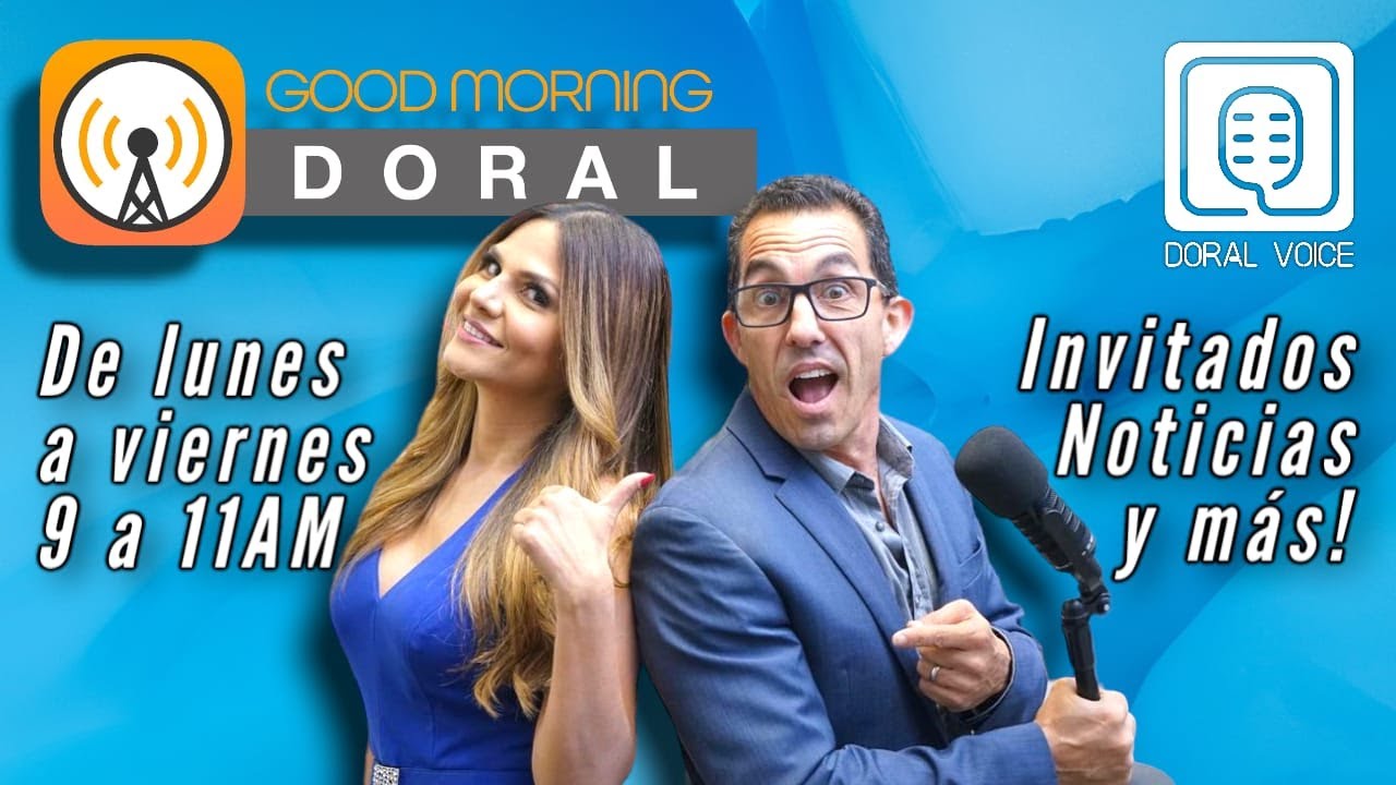 Good Morning Doral I Natalia Cruz | Sergio Silva | 2023 - YouTube
