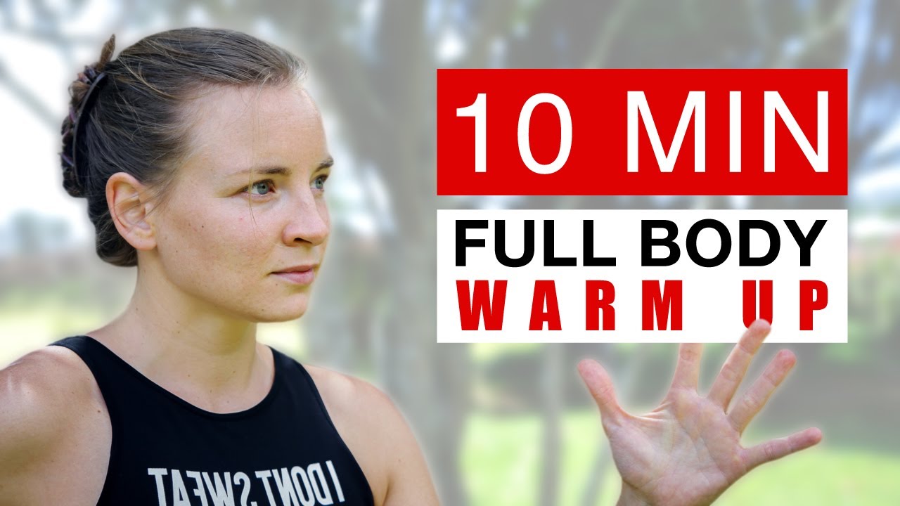 10 Minute FULL BODY WARM UP | Perfect Before Gym or Intense Stretching ...