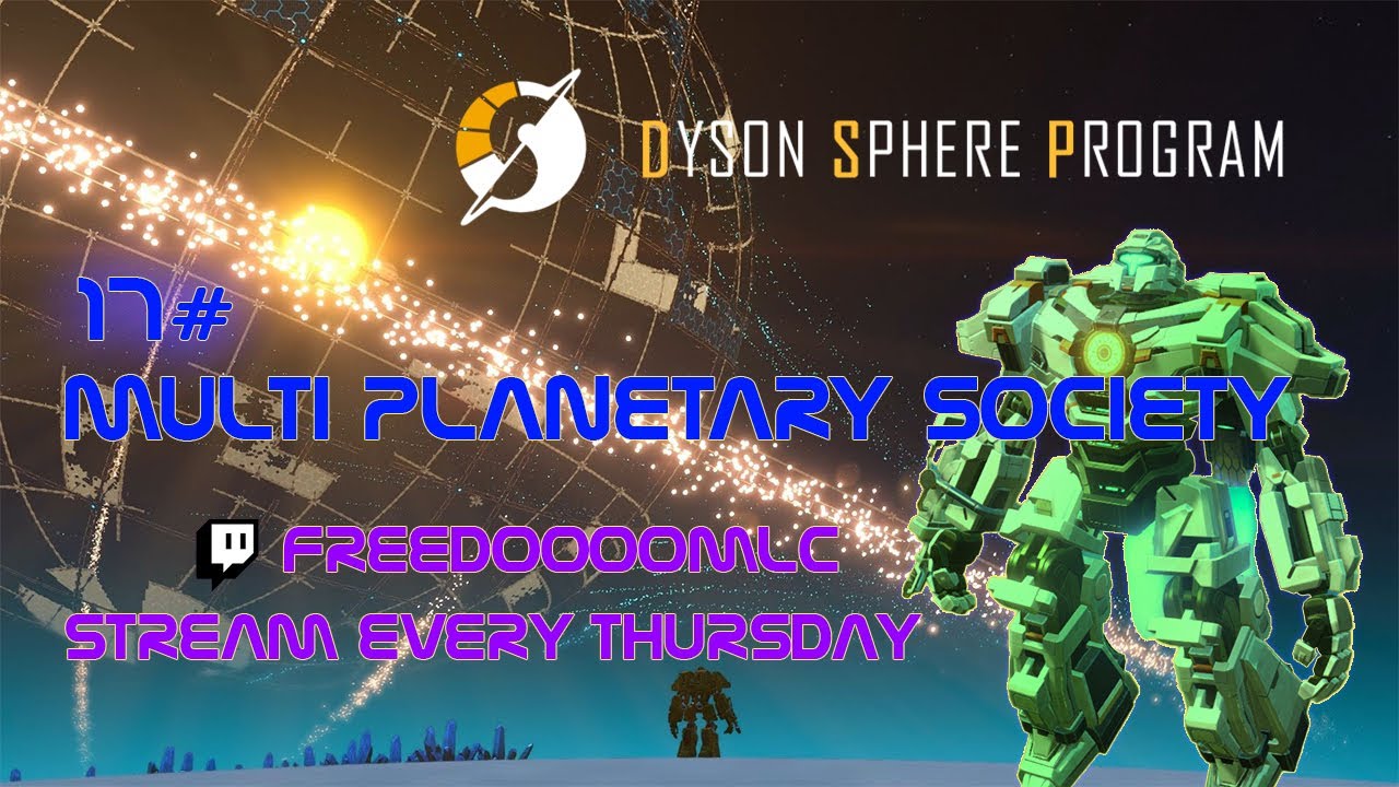 Dyson Sphere Program | Multi planetary Society 17# - YouTube