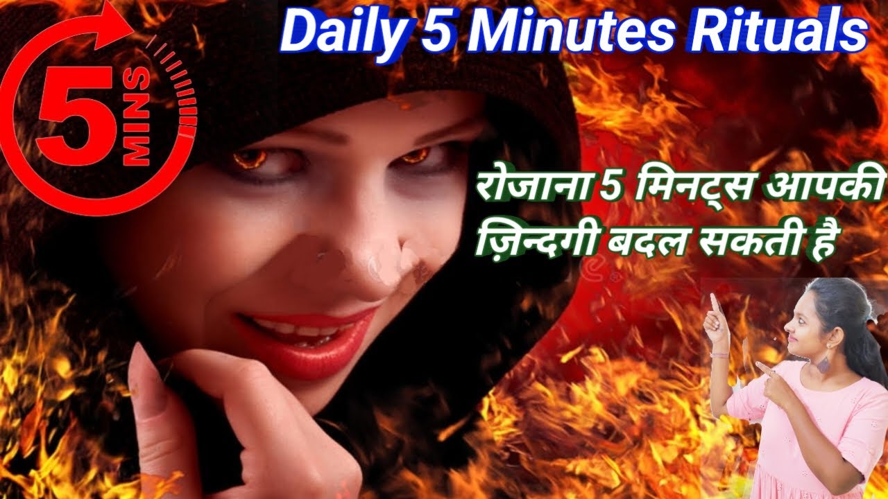 Daily 5 minutes rituals | 5 rituals for magical changes | Umeed | 24 ...
