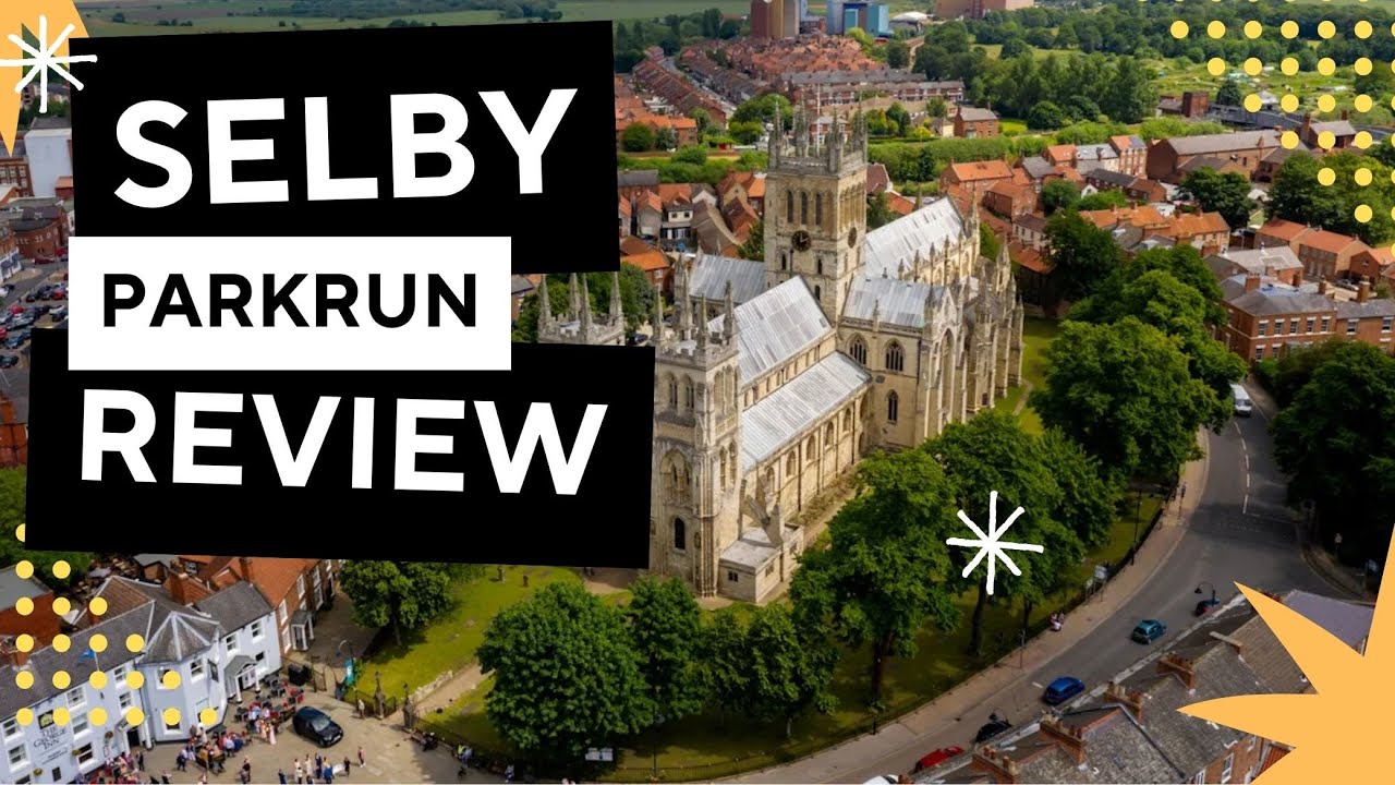 PARKRUN REVIEW: Selby parkrun - Event #317 - YouTube