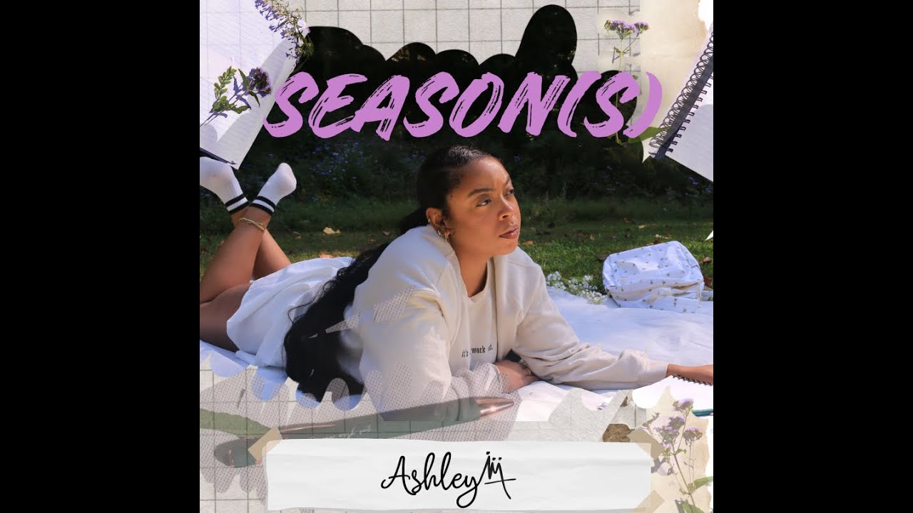 Seasons- The Entellects & Ashley King - YouTube