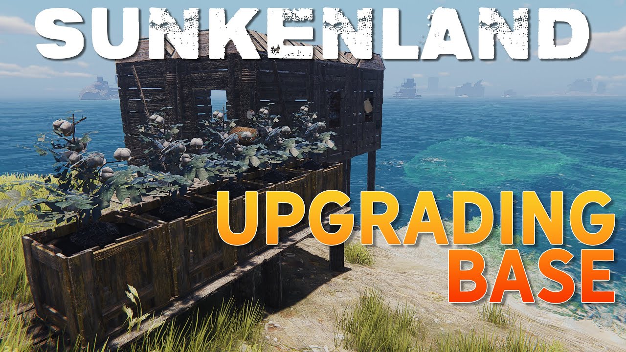 BASE UPGRADES! in SUNKENLAND - EP03 - YouTube