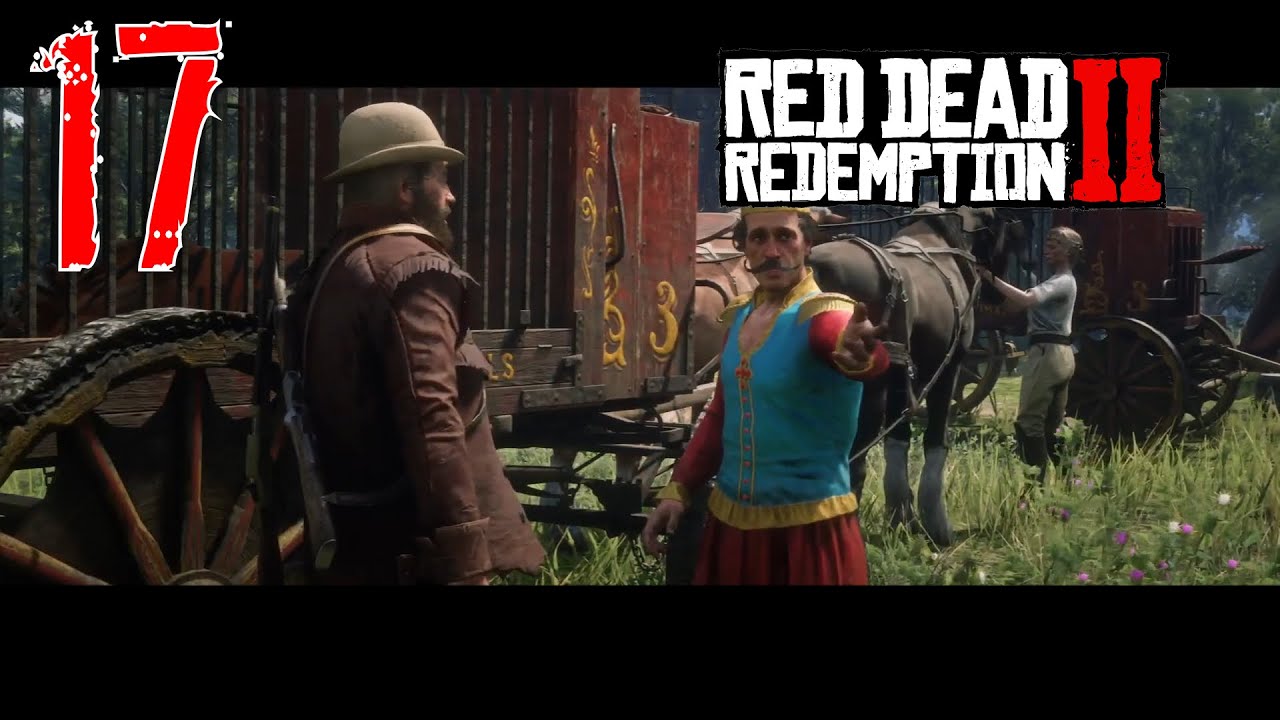 Red Dead Redemption 2 - Episode 17 - The Circus Is In Town! - YouTube