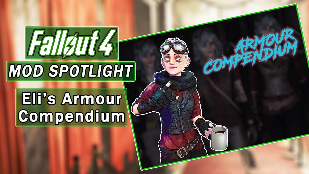 Eli's Armour Compendium (EAC) - Fallout 4 Mod Spotlight - YouTube