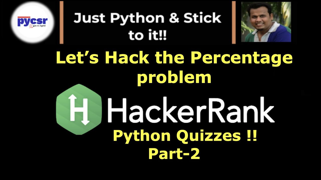 Hacker Rank Python Quiz Part 2 Pycsr Learn Python Online With 0297