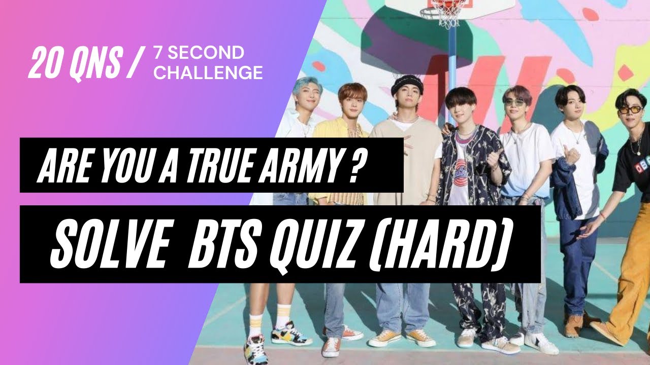 Think You know BTS?? (HARD) ONLY TRUE ARMY CAN ANSWER || BTS QUIZ PART ...