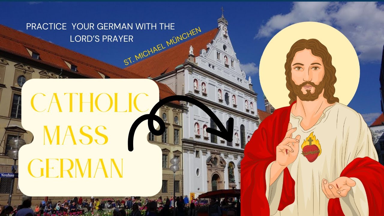 Lord's Prayer in German at Mass in 🇩🇪 ️ - YouTube