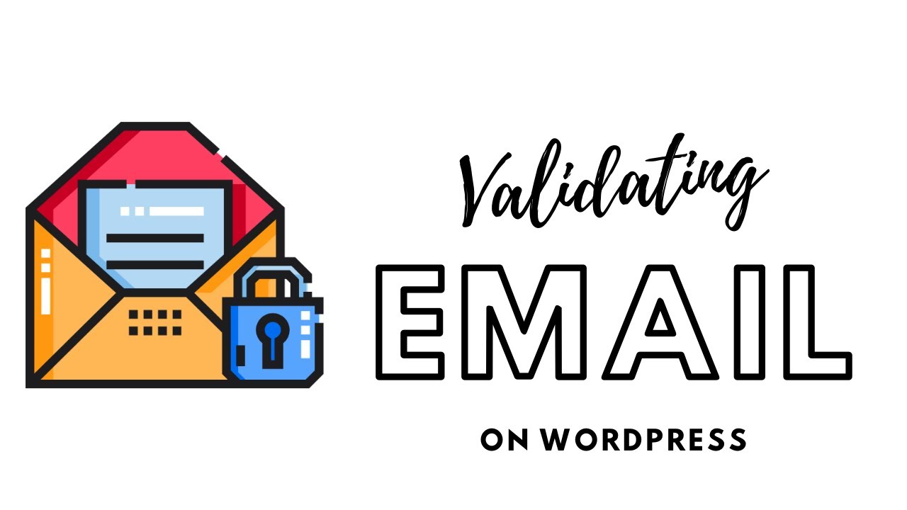 How to add Email Verification | Validating Email in WordPress - YouTube
