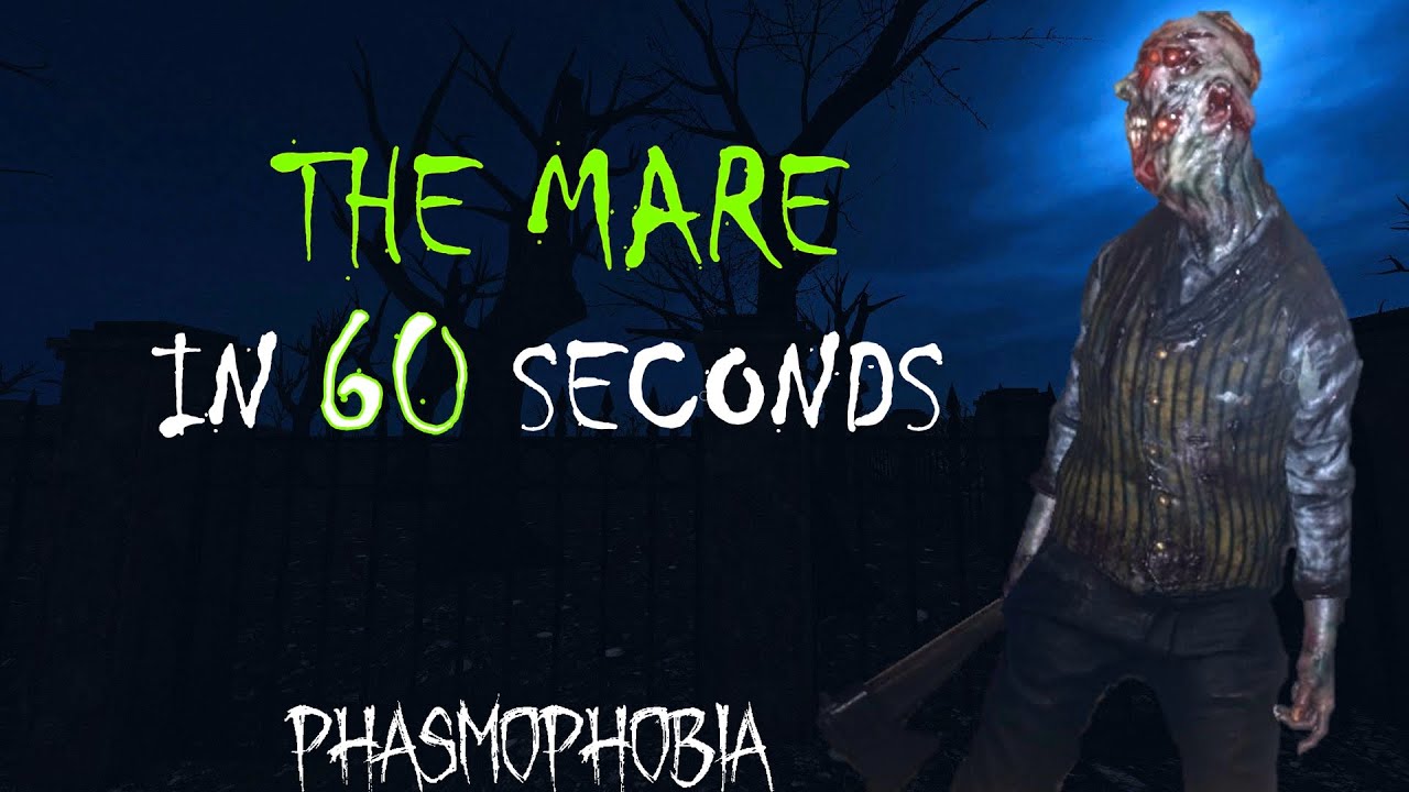 The Mare in 60 seconds | Phasmophobia - YouTube
