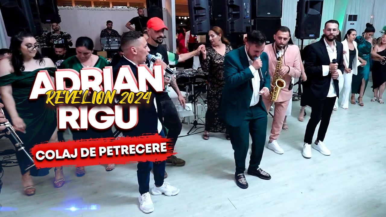 COLAJ DE PETRECERE SPECIAL REVELION 2024 ADRIAN RIGU LIVE - YouTube