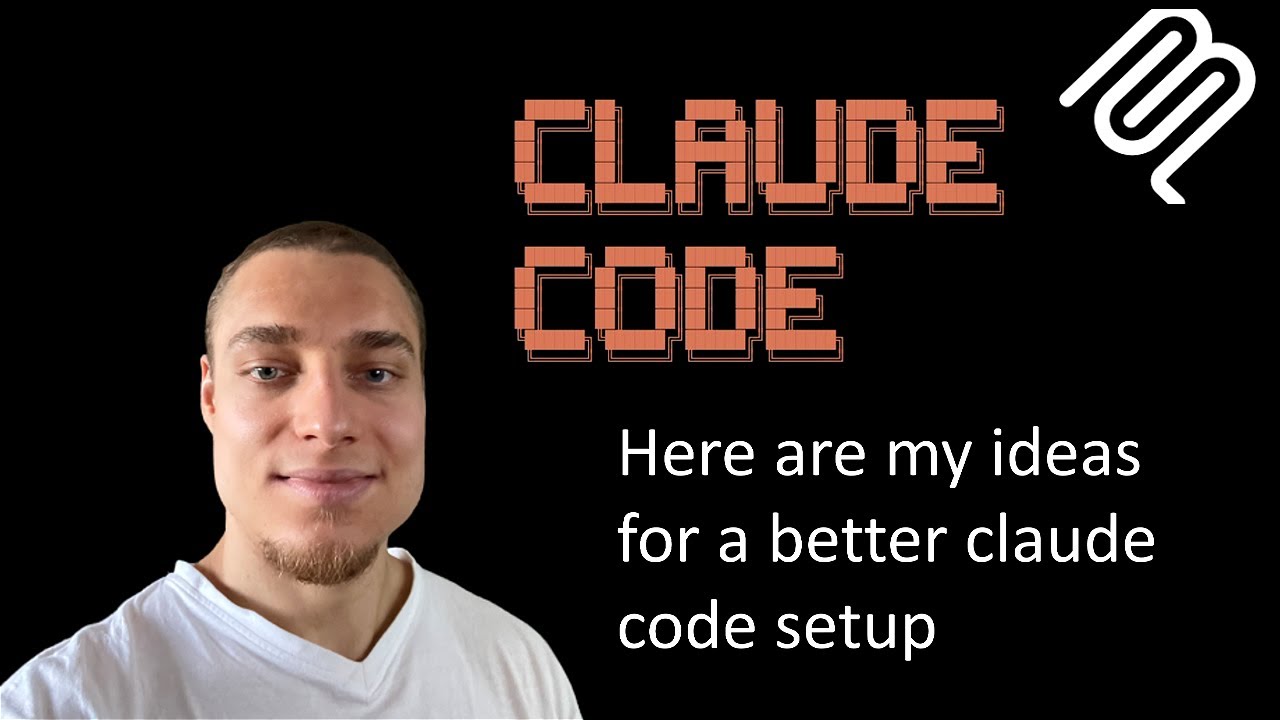 Here are my best ideas for a better claude code setup - YouTube